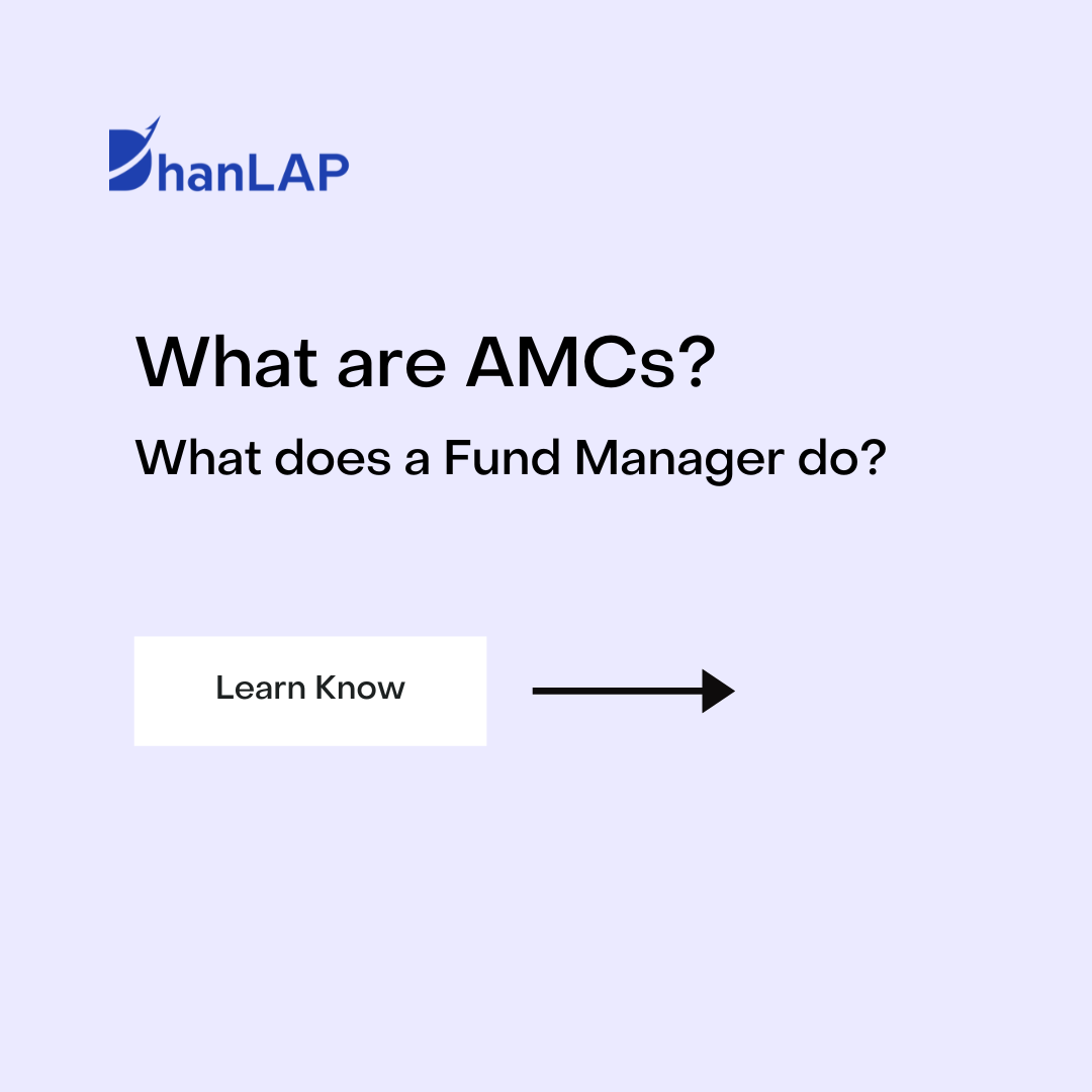 What Are Fund Houses (AMCs) and What Does a Fund Manager Do? | DhanLAP Blog